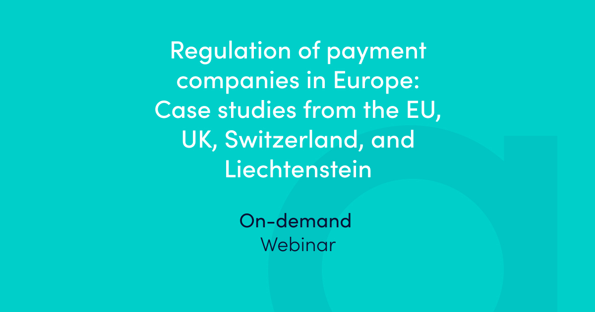 On-demand webinar: Regulation of payment companies in Europe